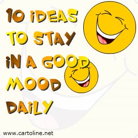10 ideas to stay in a good mood daily